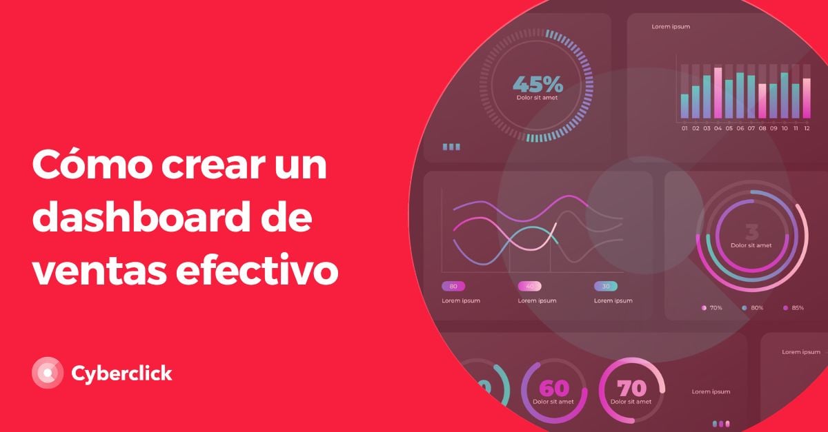 Cómo crear un dashboard de ventas efectivo